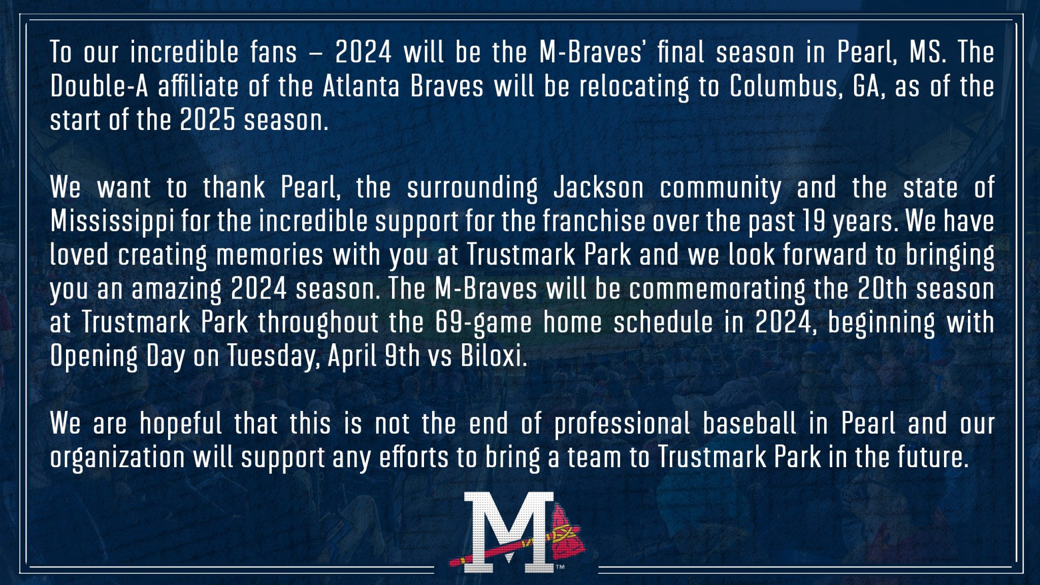 The Double-A Mississippi Braves announced this week that they will ...